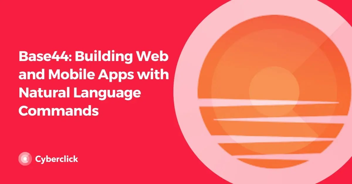 Base44: Building Web and Mobile Apps with Natural Language Commands